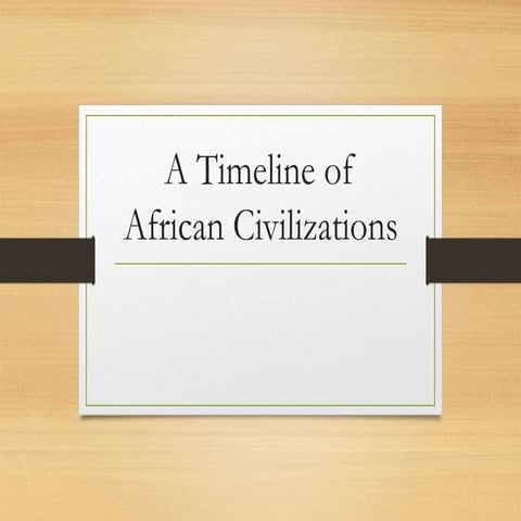 African civilizations | PPTX