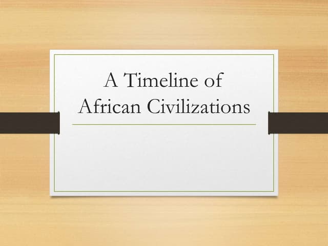 Ancient African Civilizations | PPTX