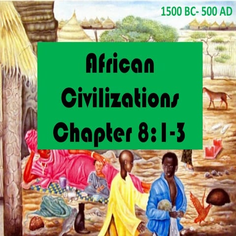 African Civilizations (8:1-3) | PPT