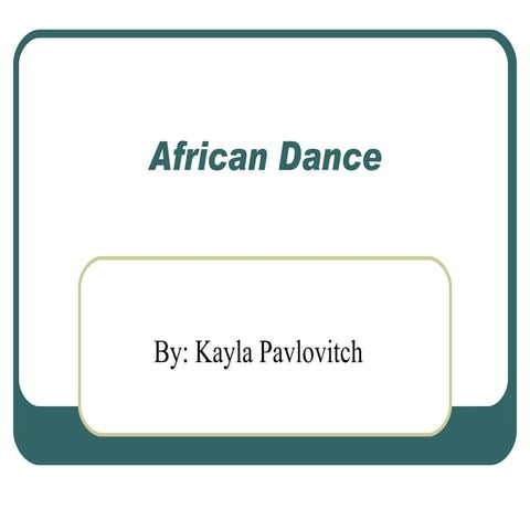 African Dance | PPT