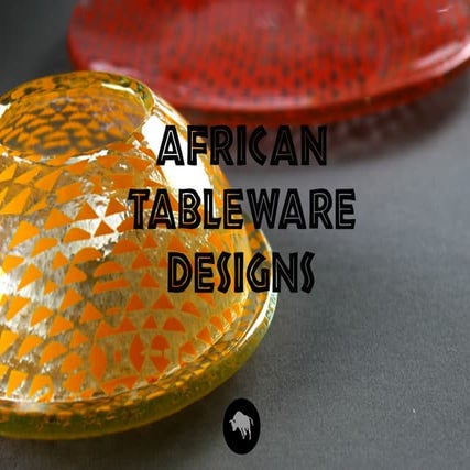 African tableware designs | PPT | Africa Travel | Travel Locations