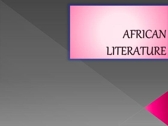 African Literature Report | PPT