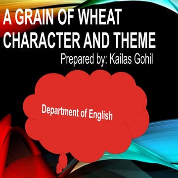 A Grain of Wheat Character and Theme | PPTX