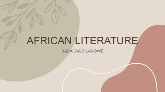 African Literature | PPTX | Poetry | Books and Literature