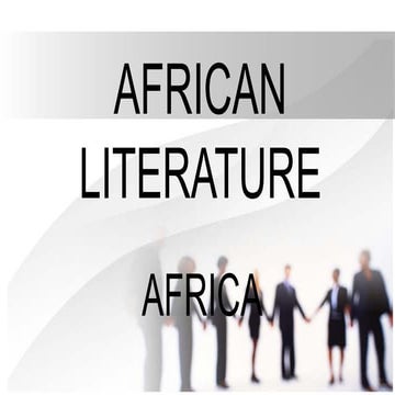 AFRICAN LITERATURE LESSON - GRADE 11.pptx