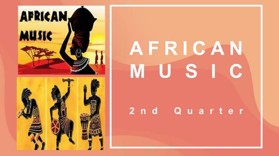 Grade 10- MUSIC OF AFRICA- Unit 2.pptx