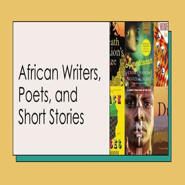 African Writers, Poets, and Short Stories.pptx