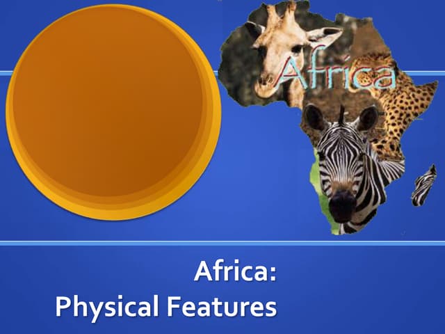 Physical Features of Africa | PPT