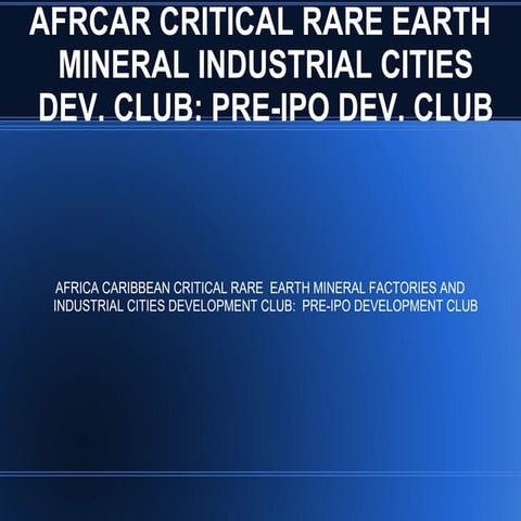 AFRCAR Critical Rare Earth Mineral Industrial Cities Development Club ...