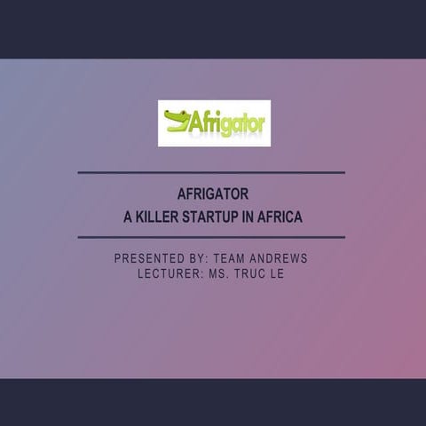 Afrigator: A killer start-up in South Africa | PPTX