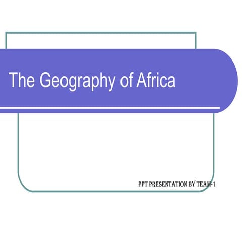 geography of africa | PPT