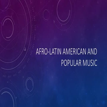 Afro-Latin American and Popular Music.pptx