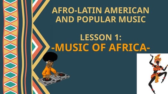 Q2-PPT-MUSIC10-Module3 (Musical Instruments of Africa).pptx