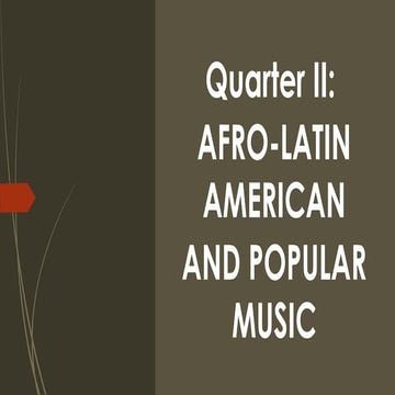 afro-latinmusic-music10-q2-200511222319.pptx