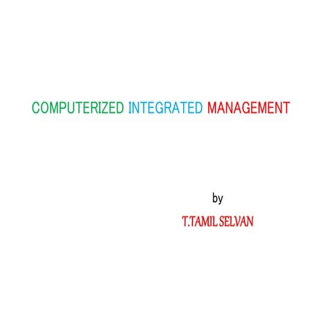 Computer integrated management | PPT