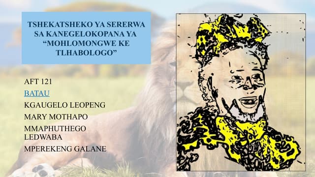 AFT 121 BATUBATSE (KGOHLANO) LEGOKOLODI LA MAREGA.pptx