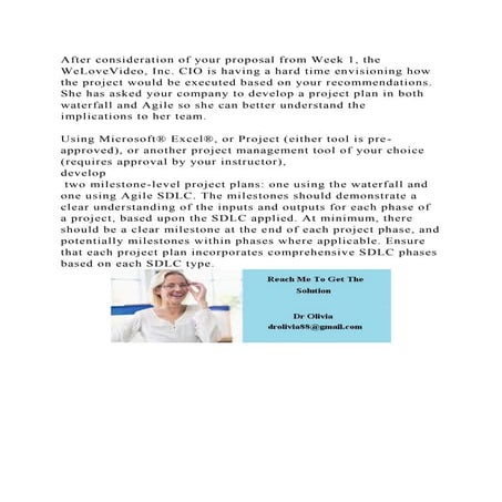 After consideration of your proposal from Week 1, the WeLoveVideo, I.docx