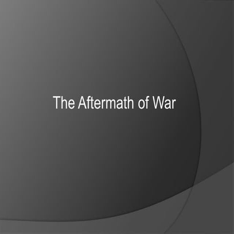 Aftermath of war | PPT