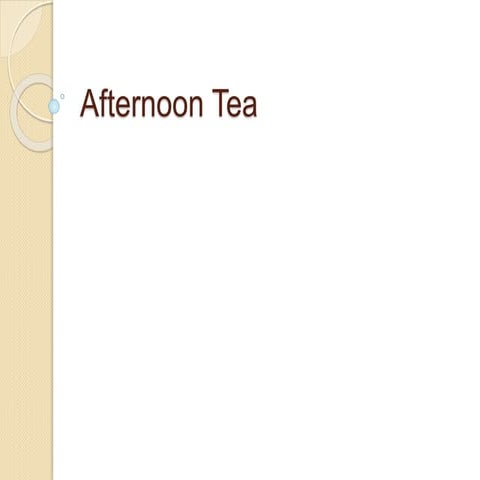 Afternoon tea | PPTX