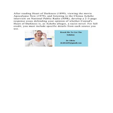 After reading Heart of Darkness (1899), viewing the movie Apocalypse ...