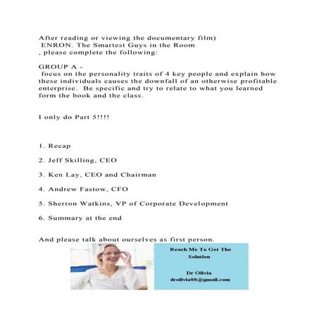 After reading or viewing the documentary film) ENRON. The Smartest.docx