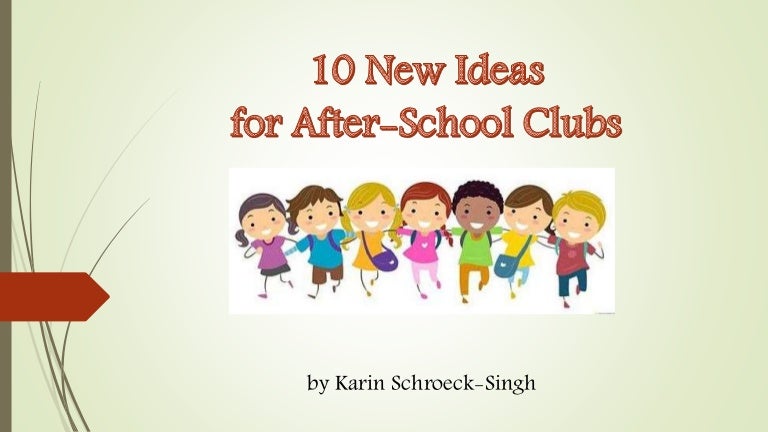 10-new-ideas-for-after-school-clubs