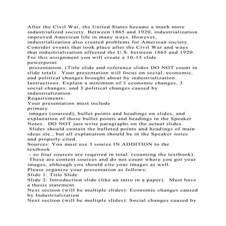 After the Civil War, the United States became a much more industrial.docx