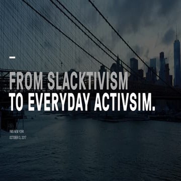 From Slacktivism to Everyday Activism | PPT