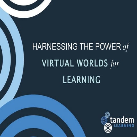 Harnessing the Power of Virtual Worlds for Learning | PPT | Educational ...