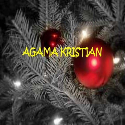 Hubungan Etnik - Agama Kristian | PPT