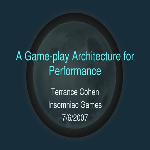 A Game-play Architecture for Performance | PDF | Computer Software and ...