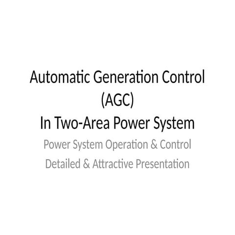AGC_Two_Area_AGC_Detailed_Attractive.pptx