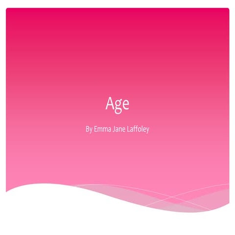 Age | PPT | Free Download