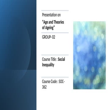Age and ageing presentation Slide_SOC-362_SOCIAL INEQUALITY_Department ...