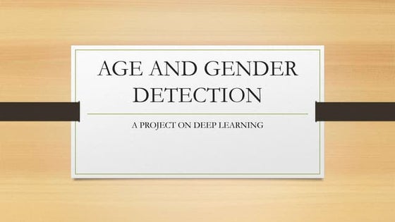 Human Age And Gender Detection Pptx
