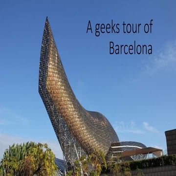 A Geek's Smart City Tour of Barcelona: How the IoT can help towns | PPTX