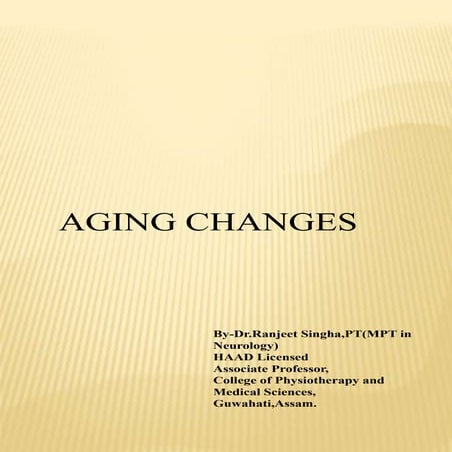 Ageing changes | PPT