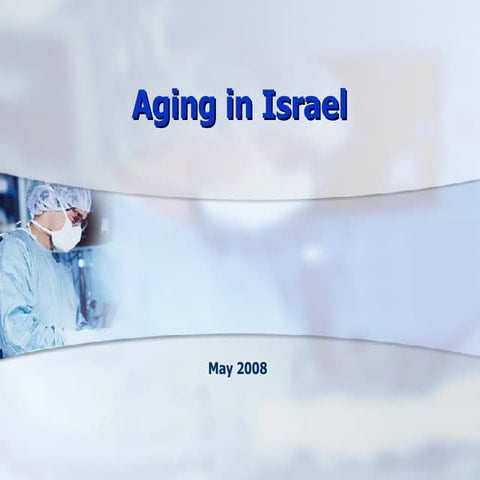 Ageing In Israel | PPT