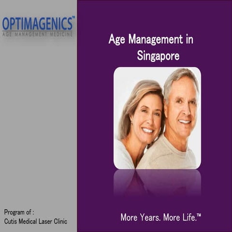 Age management in singapore | PPTX