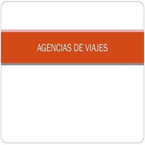 Agencias de viaje | PPT