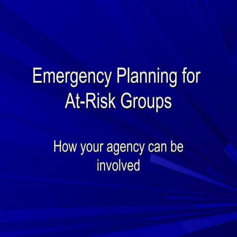 Emergency Planning for At-Risk Groups | PPT