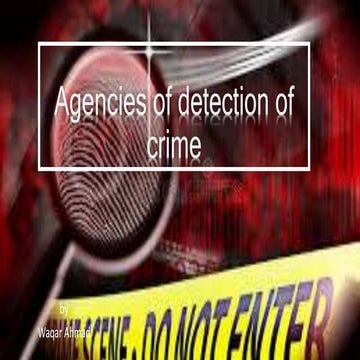 agencies of detection of crimes.pptx