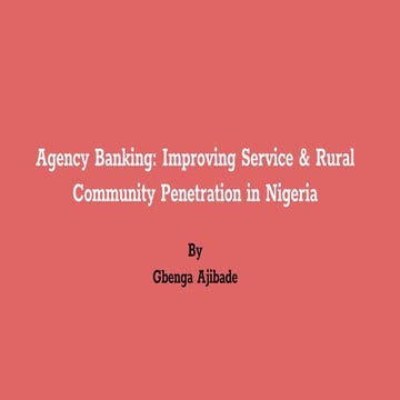 Agency banking in Nigeria: Improving service and rural community ...