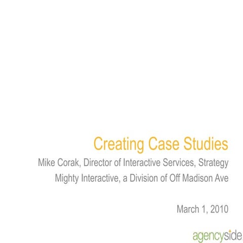 Creating Ad Agency Case Studies | PPT