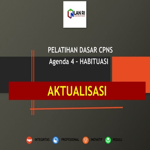 Agenda 4 - Aktualisasi | PPT