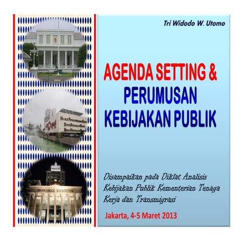 Agenda Setting Dalam Pembuatan Kebijakan Publik | PDF