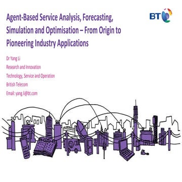 "Agent-Based Service Analysis, Forecasting, Simulation and Optimisation ...