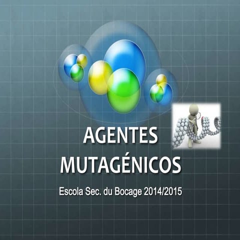 Agentes Mutagênico | PPTX