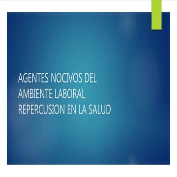 Agentes nocivos expo salud 2 | PPTX