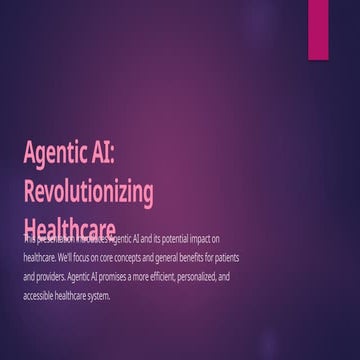 Introduction to Agentic AI for Healthcare | PPTX